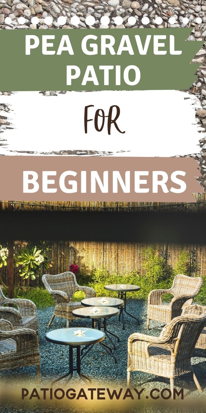 Pea Gravel Patio for Beginners - Patio Gateway