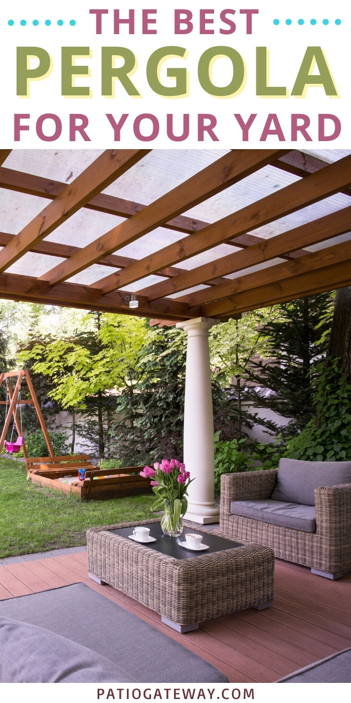 Best Outdoor Pergola Choices For Your Yard - Patio Gateway