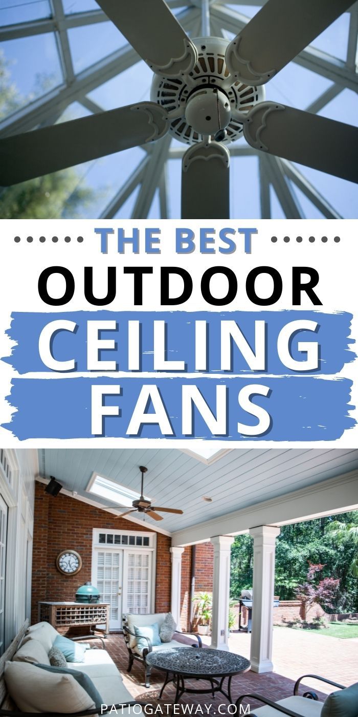 Best Outdoor Ceiling Fans - Patio Gateway