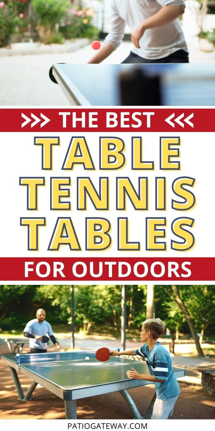 Best Outdoor Table Tennis Table for a Backyard or Patio - Patio Gateway