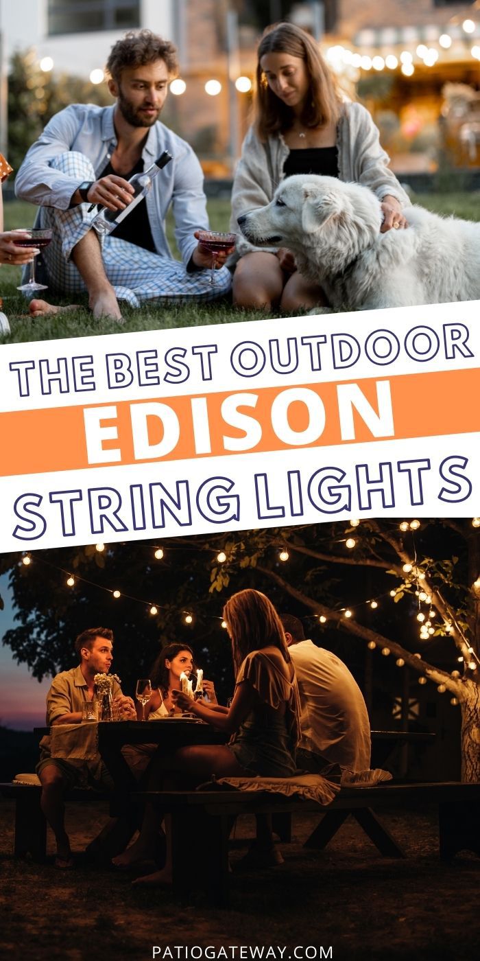 Best Outdoor Edison String Lights - Patio Gateway