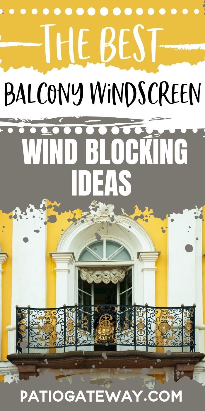 Balcony Windscreen and Wind Blocking Ideas - Patio Gateway