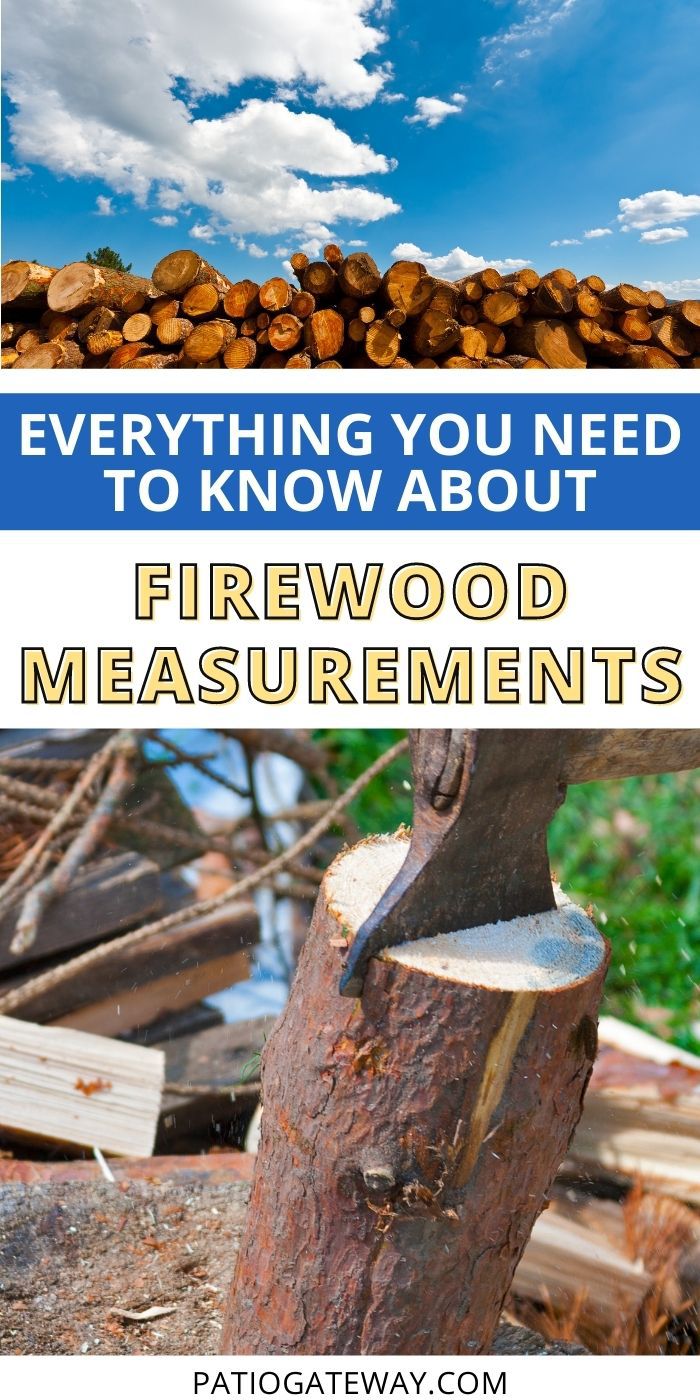 Firewood Measurements | A Guide - Patio Gateway