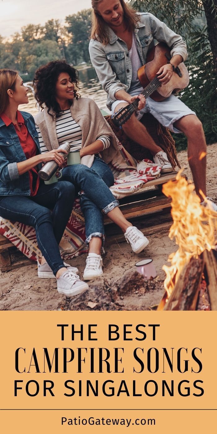 The Best Campfire Songs for Singalongs - Patio Gateway