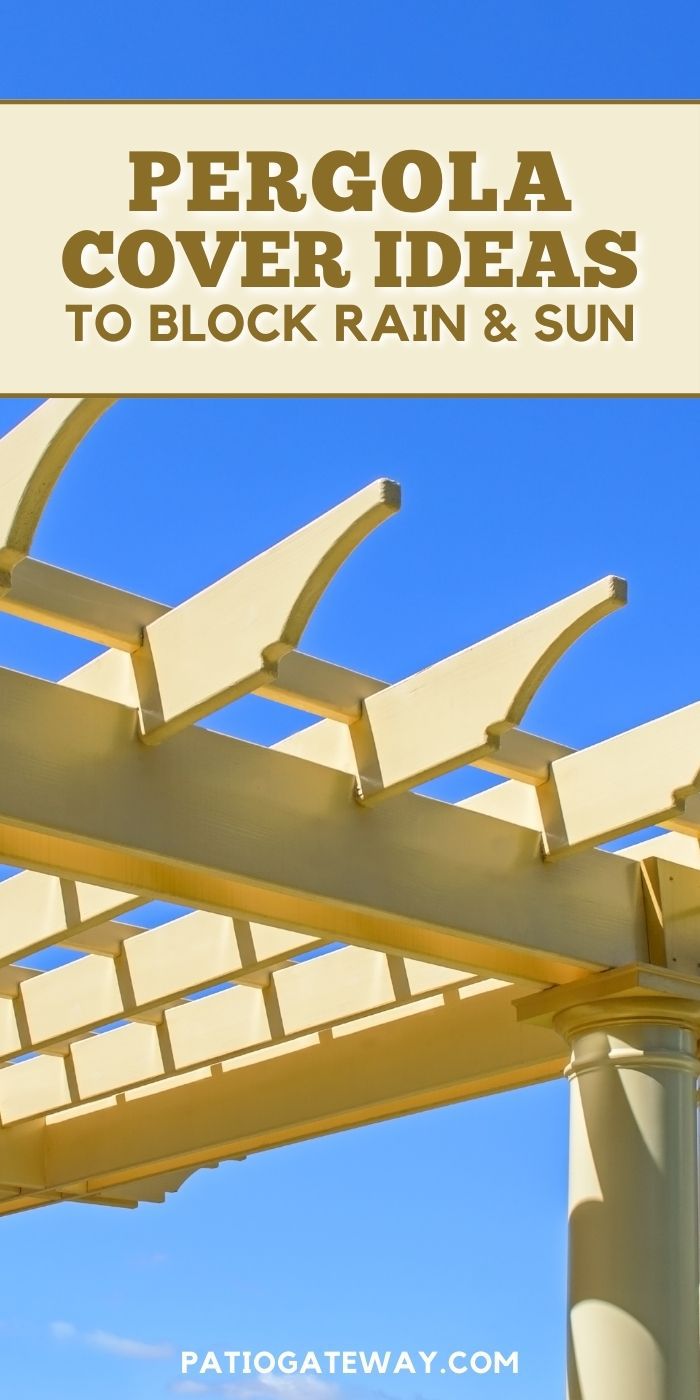 Pergola Roof Ideas: Covers to Block Rain and Sun - Patio Gateway